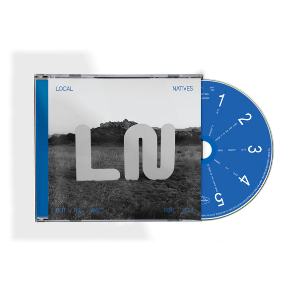 But I'll Wait For You CD – Local Natives