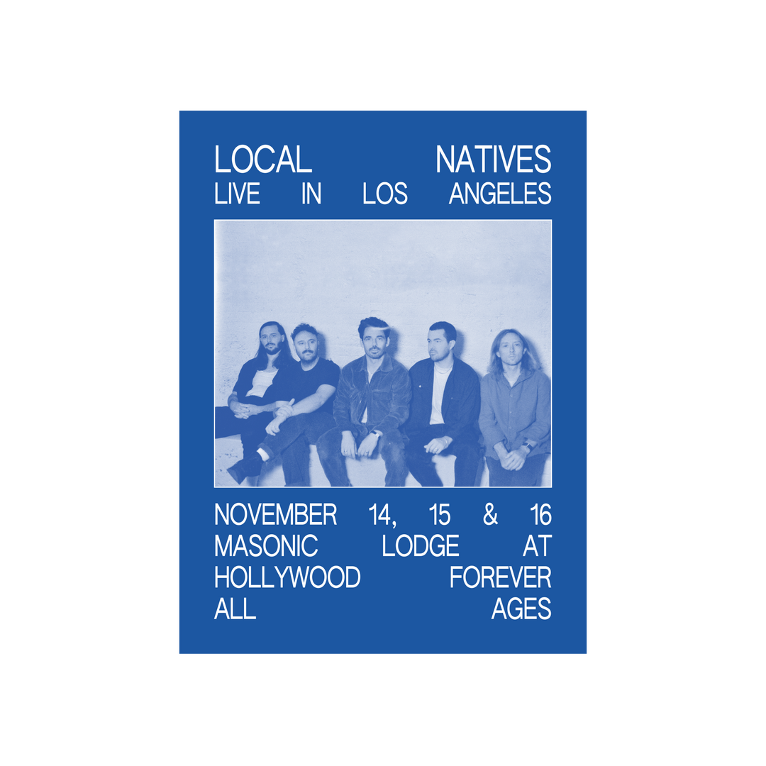 Live In L.A. Poster – Local Natives